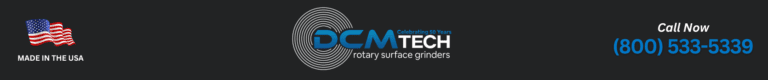 DCM Tech - Industrial Rotary Surface Grinders